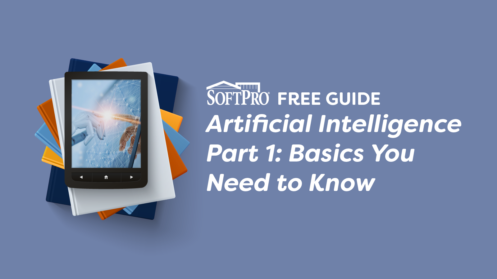 Artificial Intelligence Part 1: Basics You Need to Know